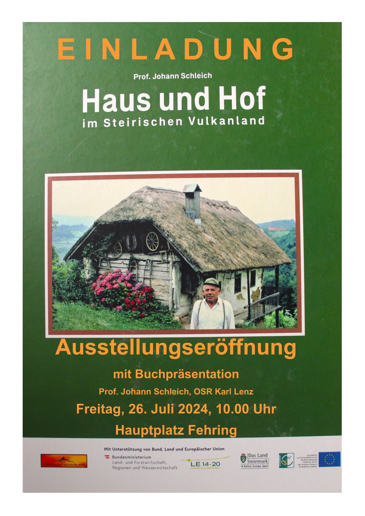 Ausstellungseröffnung 'Haus und Hof im steirischen Vulkanland' Fehring ...